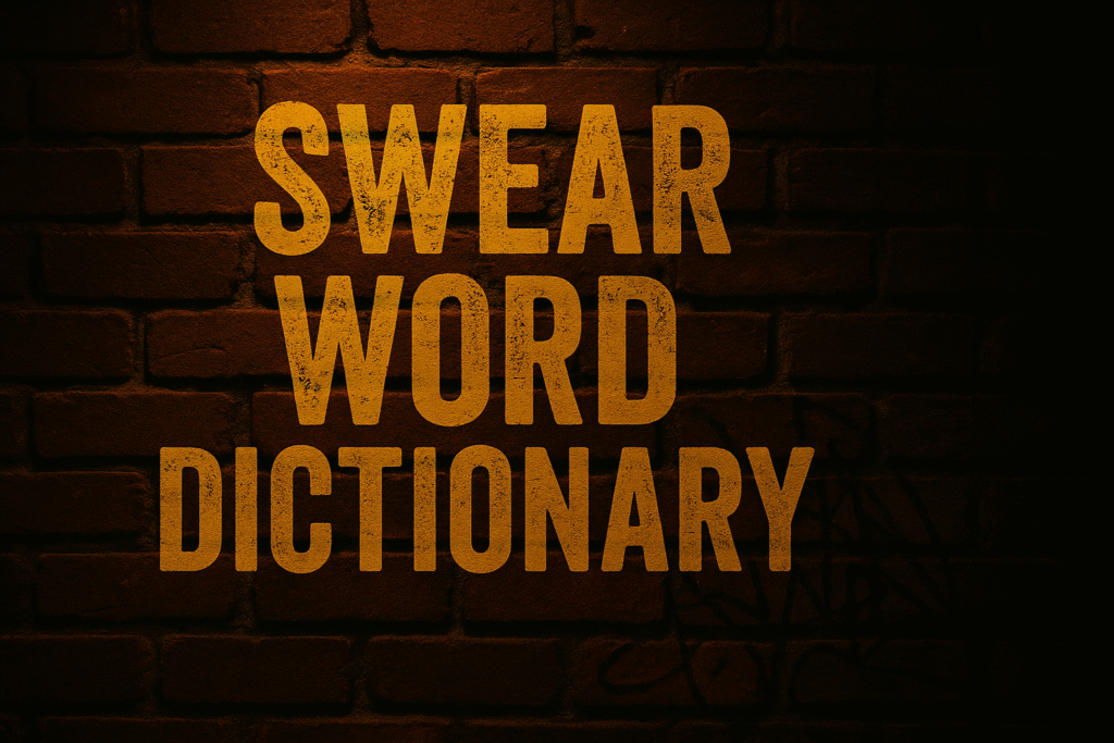 Learn to Swear Like a Native | Swear Words Dictionary